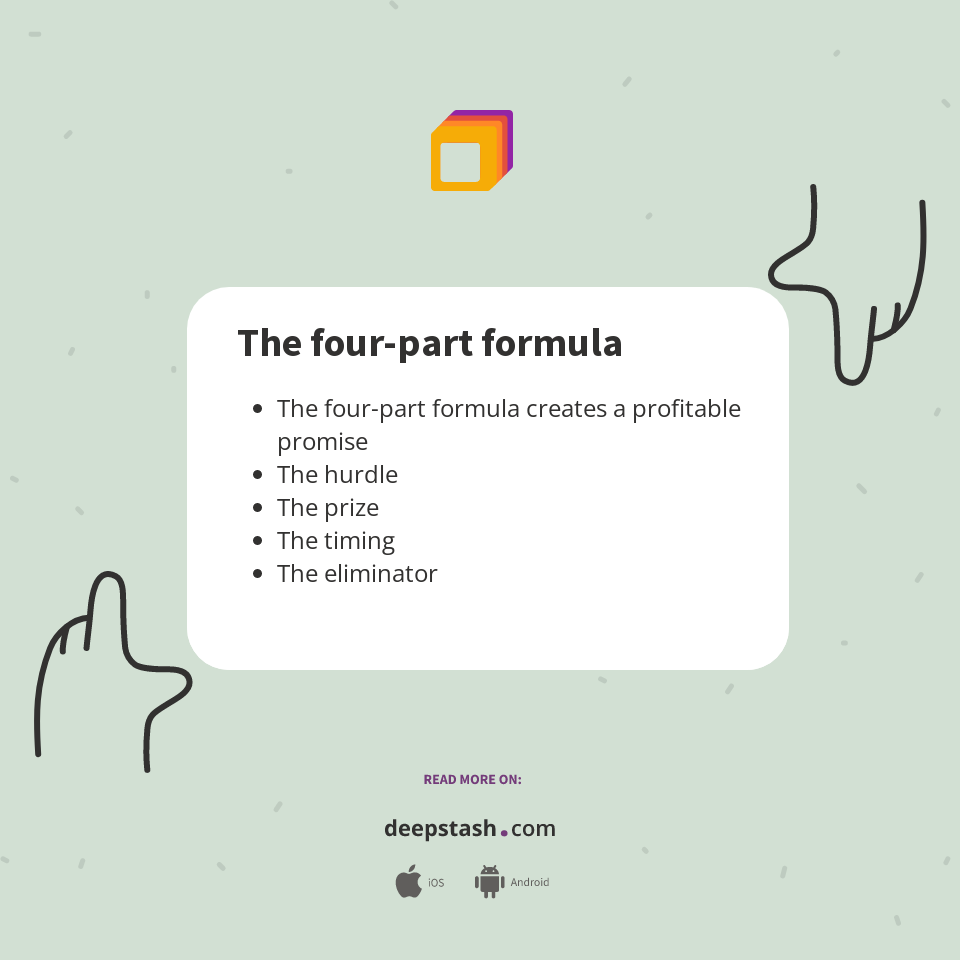 The four-part formula - Deepstash