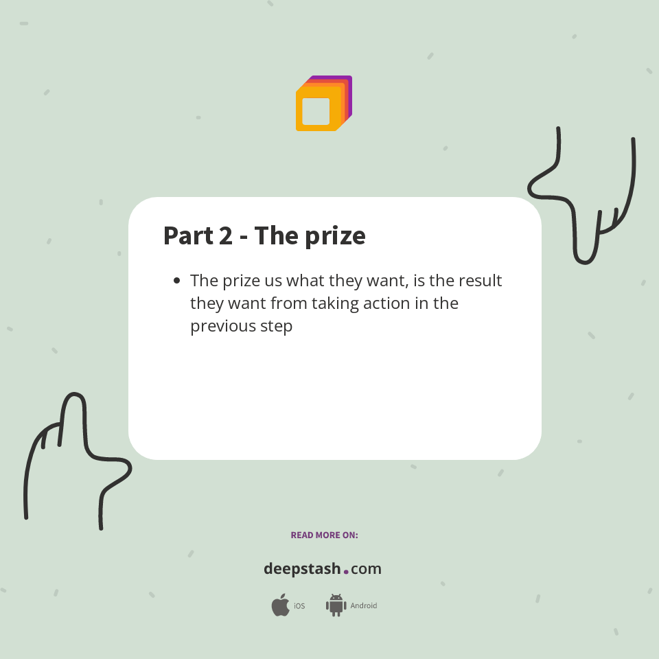 Part 2 - The prize - Deepstash