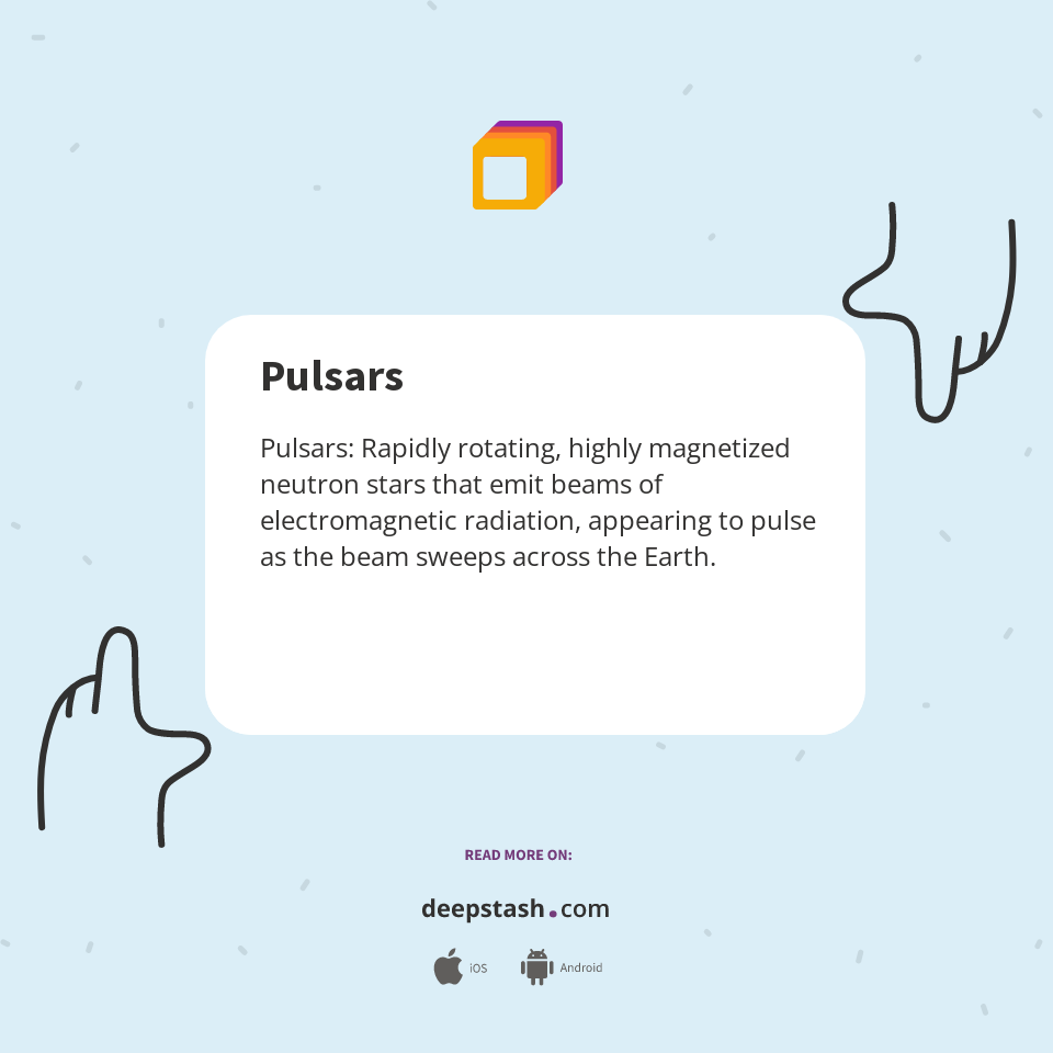 Pulsars - Deepstash