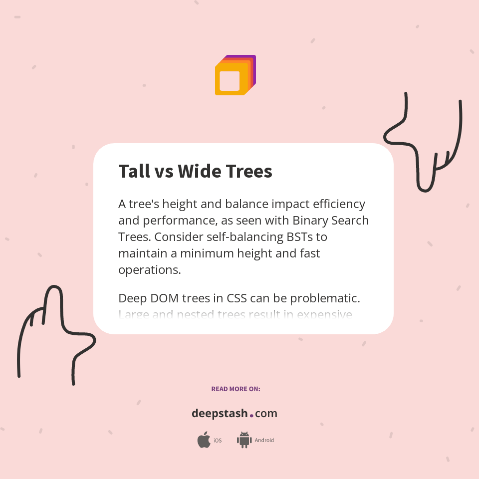 Tall vs Wide Trees - Deepstash