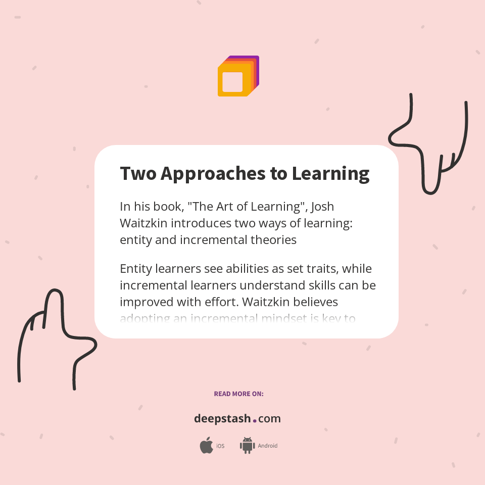 Two Approaches to Learning - Deepstash