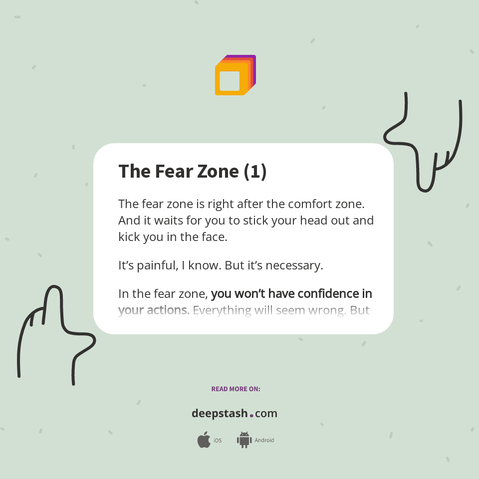 The Fear Zone (1) - Deepstash