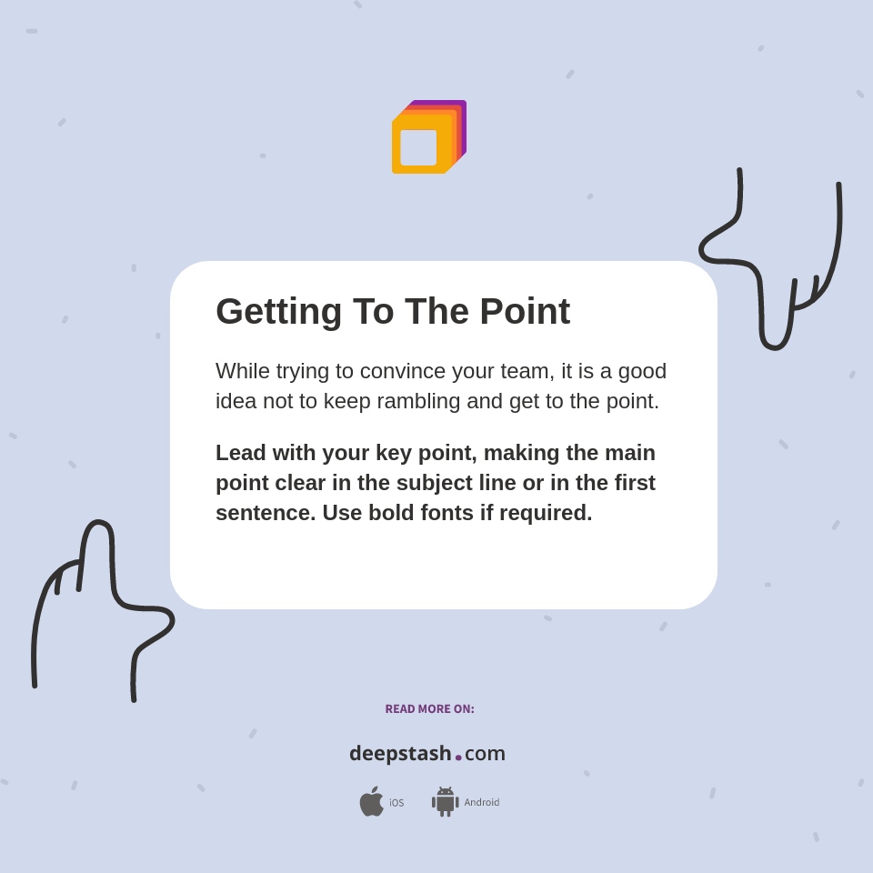 Getting To The Point - Deepstash