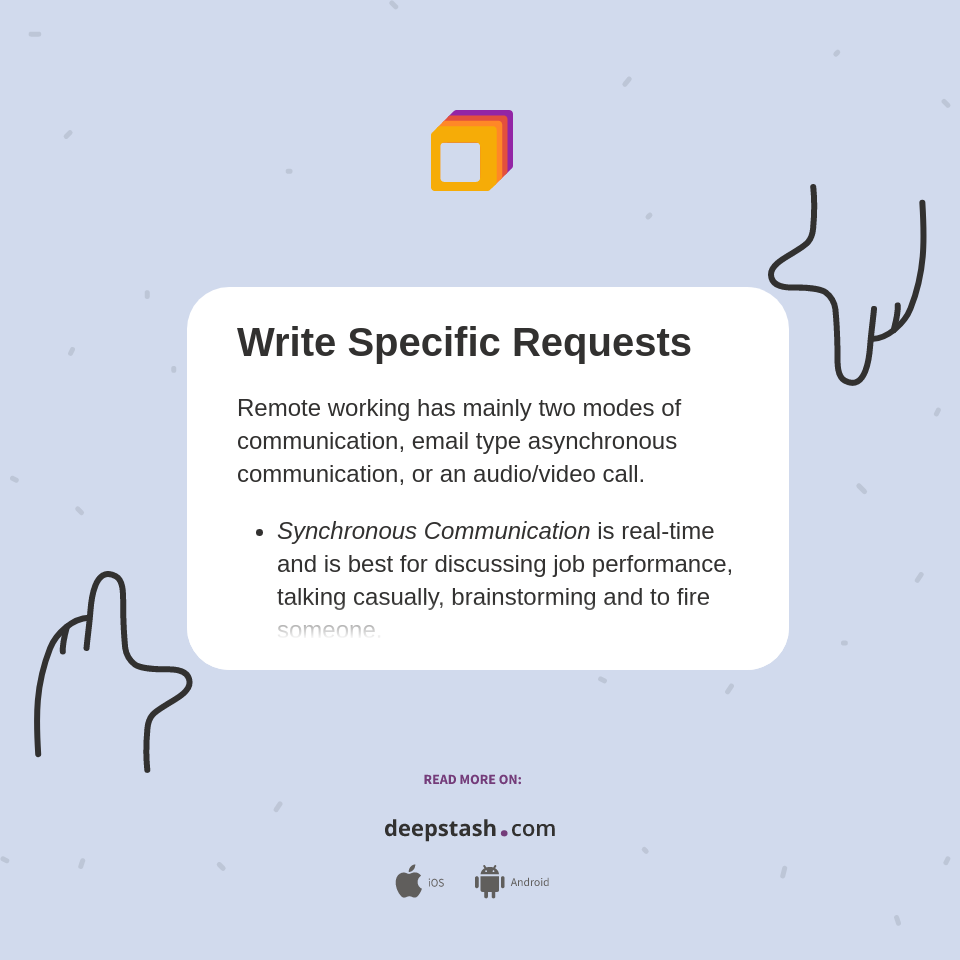 Write Specific Requests - Deepstash