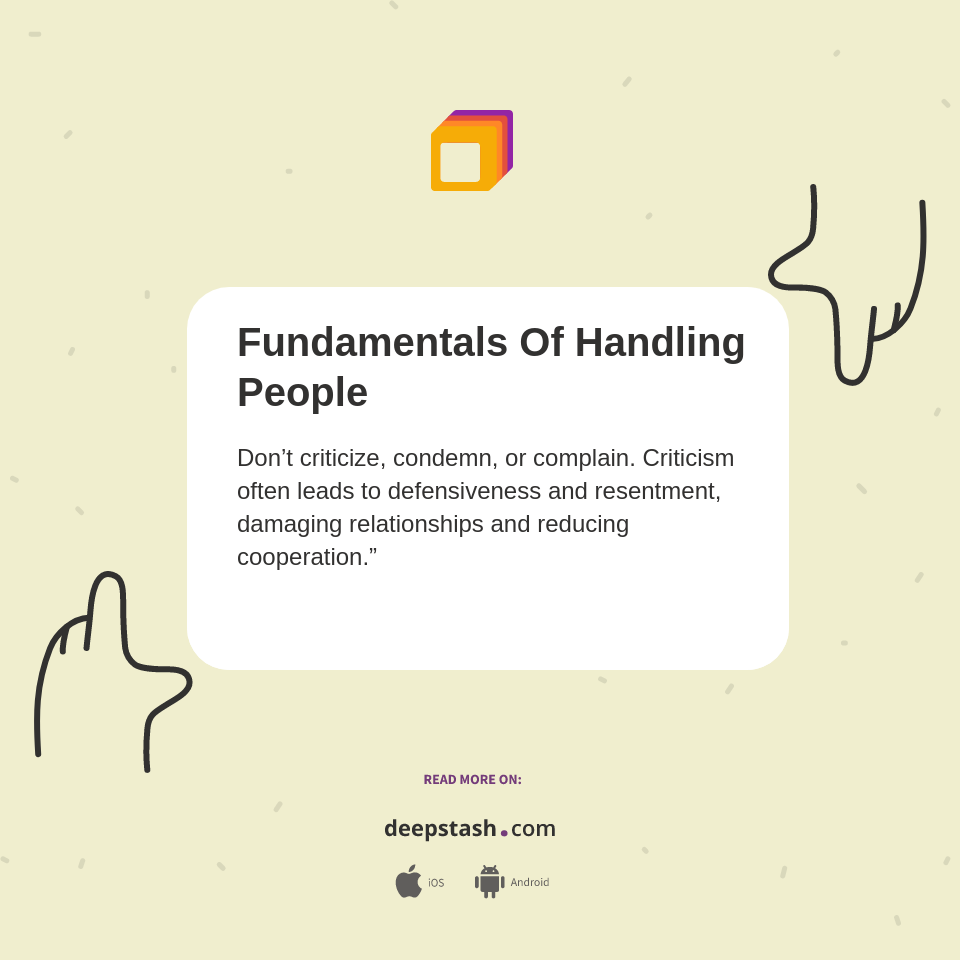 Fundamentals Of Handling People - Deepstash