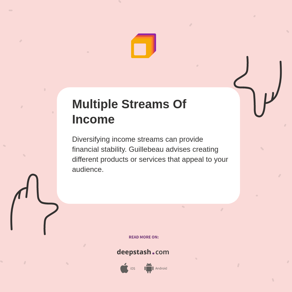 Multiple Streams Of Income - Deepstash