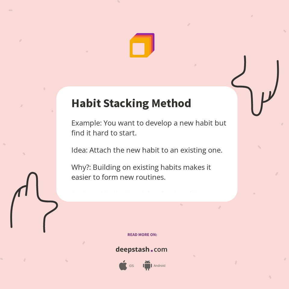 Habit Stacking Method - Deepstash