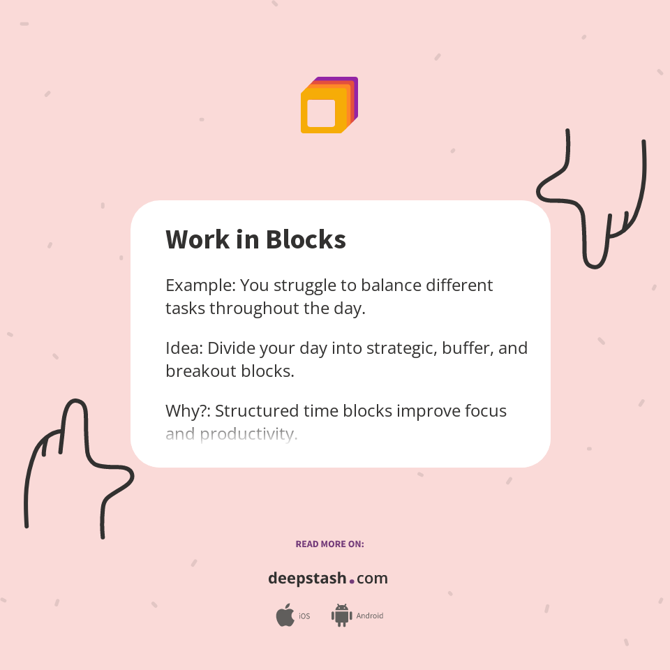 Work in Blocks - Deepstash