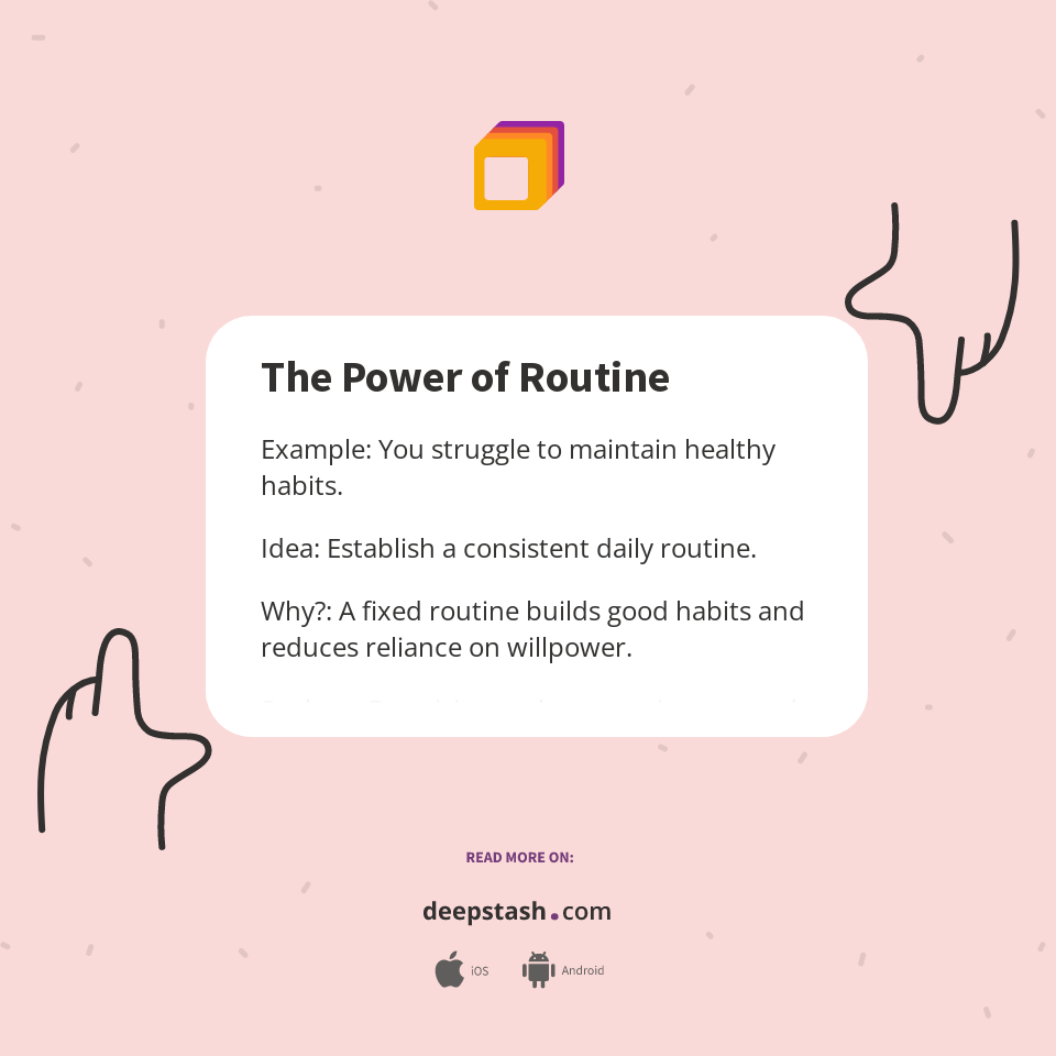 The Power of Routine - Deepstash
