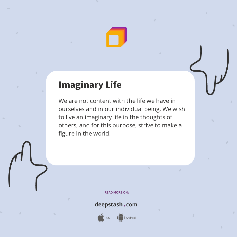 Imaginary Life - Deepstash