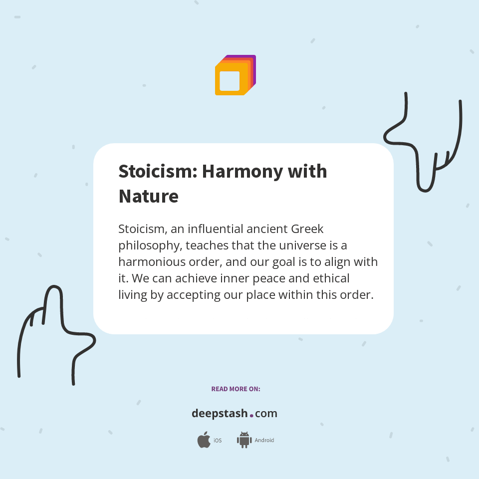 Stoicism: Harmony with Nature - Deepstash