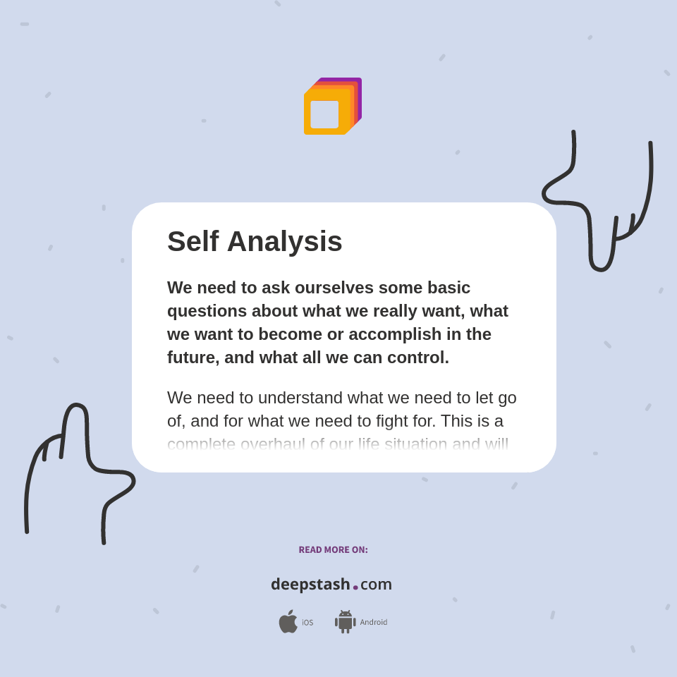 Self Analysis - Deepstash