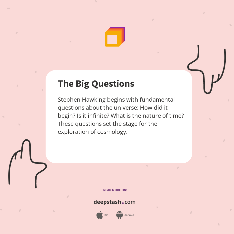 The Big Questions - Deepstash