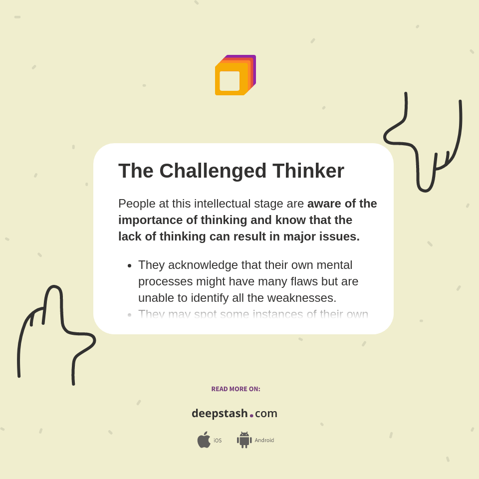 The Challenged Thinker - Deepstash