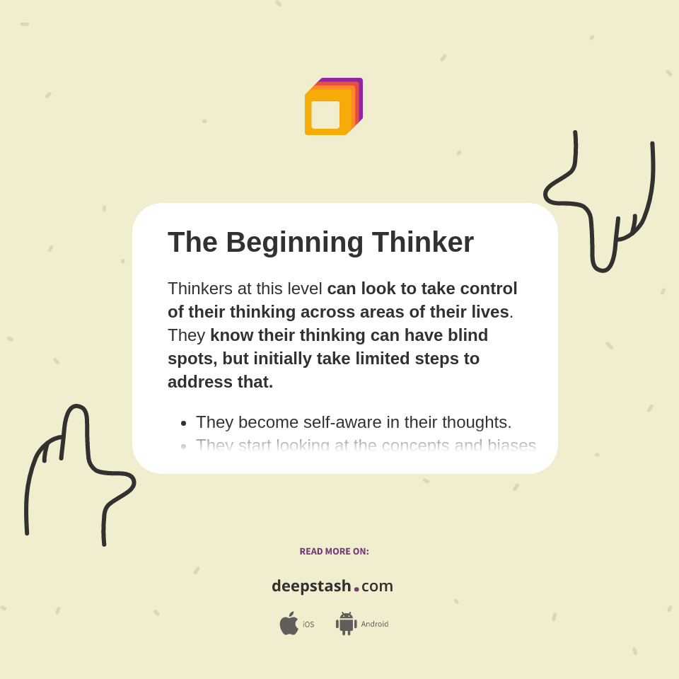The Beginning Thinker - Deepstash