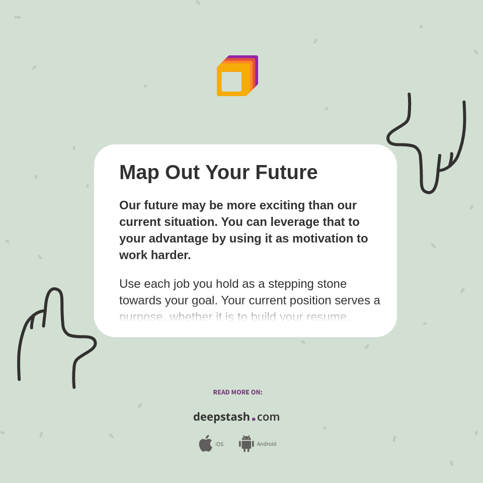 Map Out Your Future - Deepstash