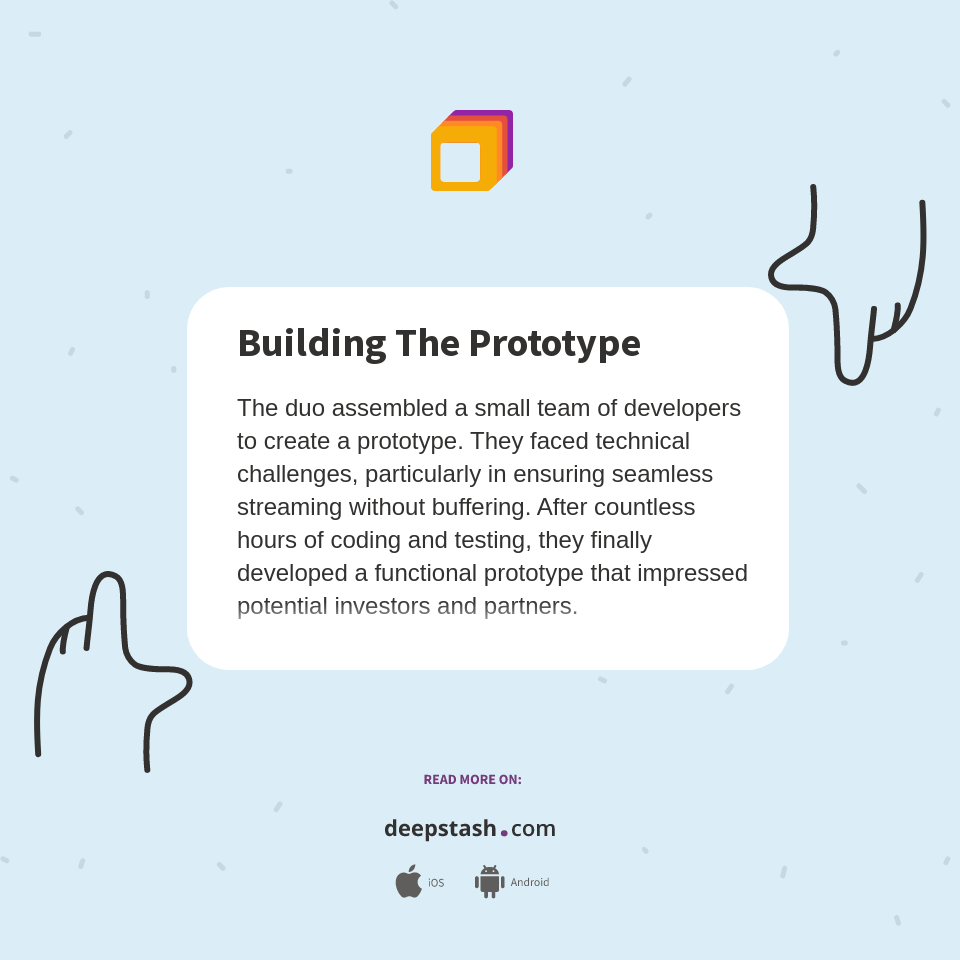 Building The Prototype - Deepstash