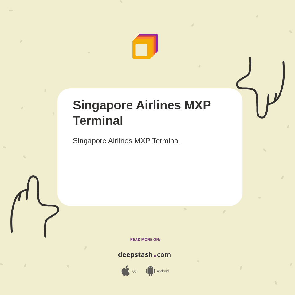 Singapore Airlines MXP Terminal - Deepstash