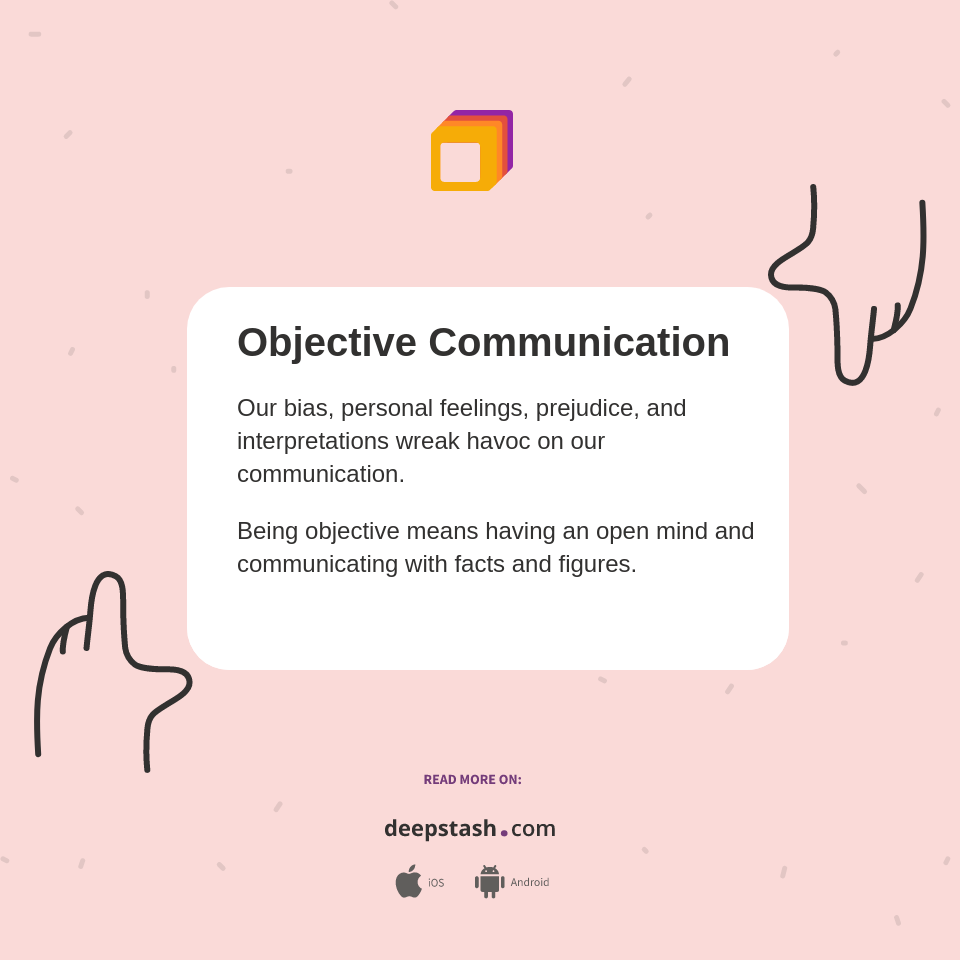 Objective Communication - Deepstash