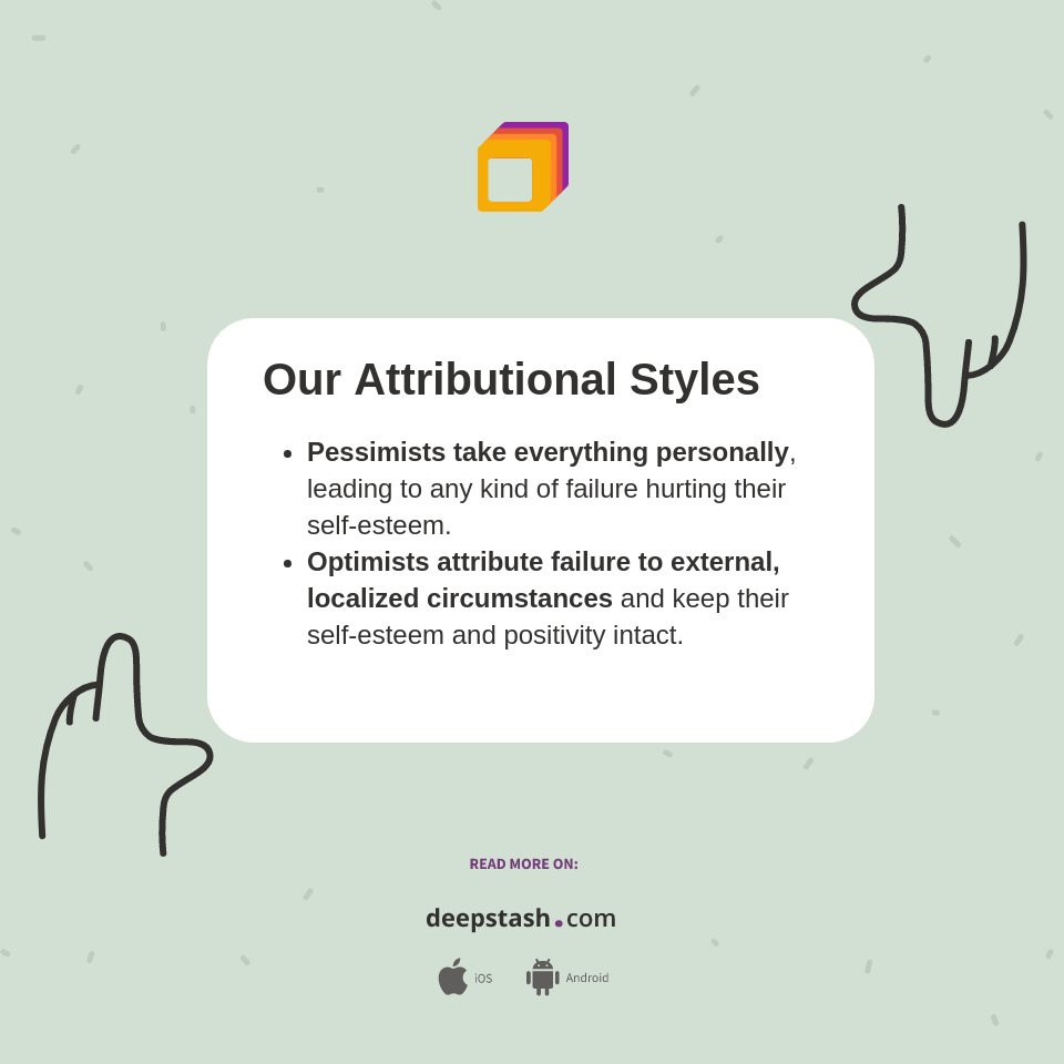 Our Attributional Styles - Deepstash