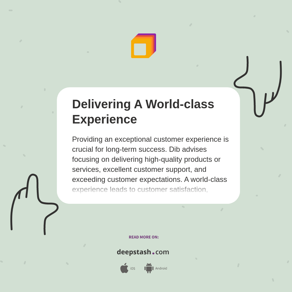 Delivering A World-class Experience - Deepstash