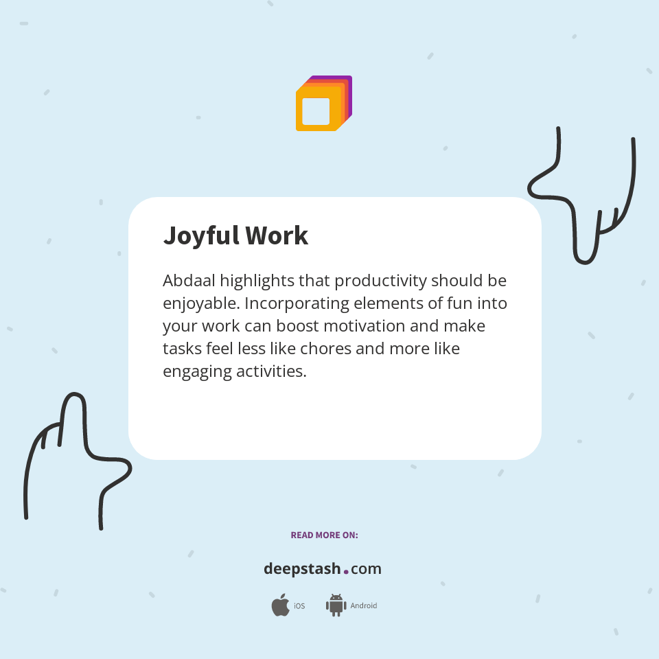 Joyful Work - Deepstash