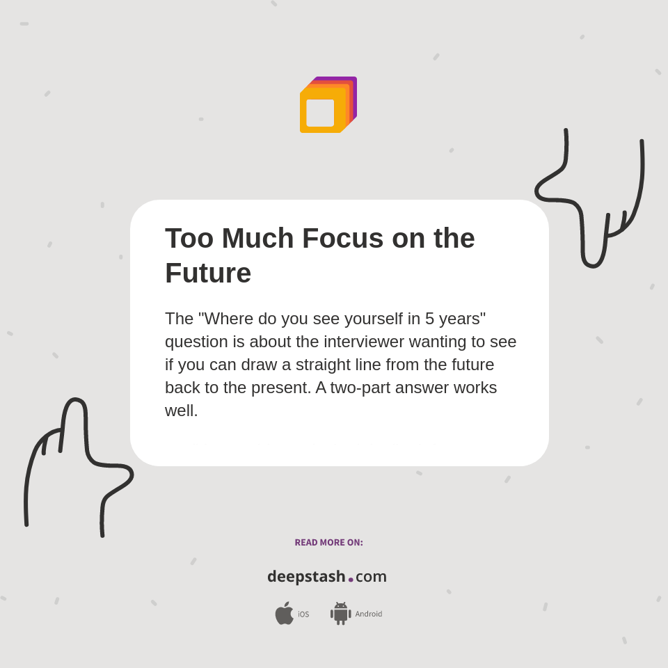 Too Much Focus on the Future - Deepstash