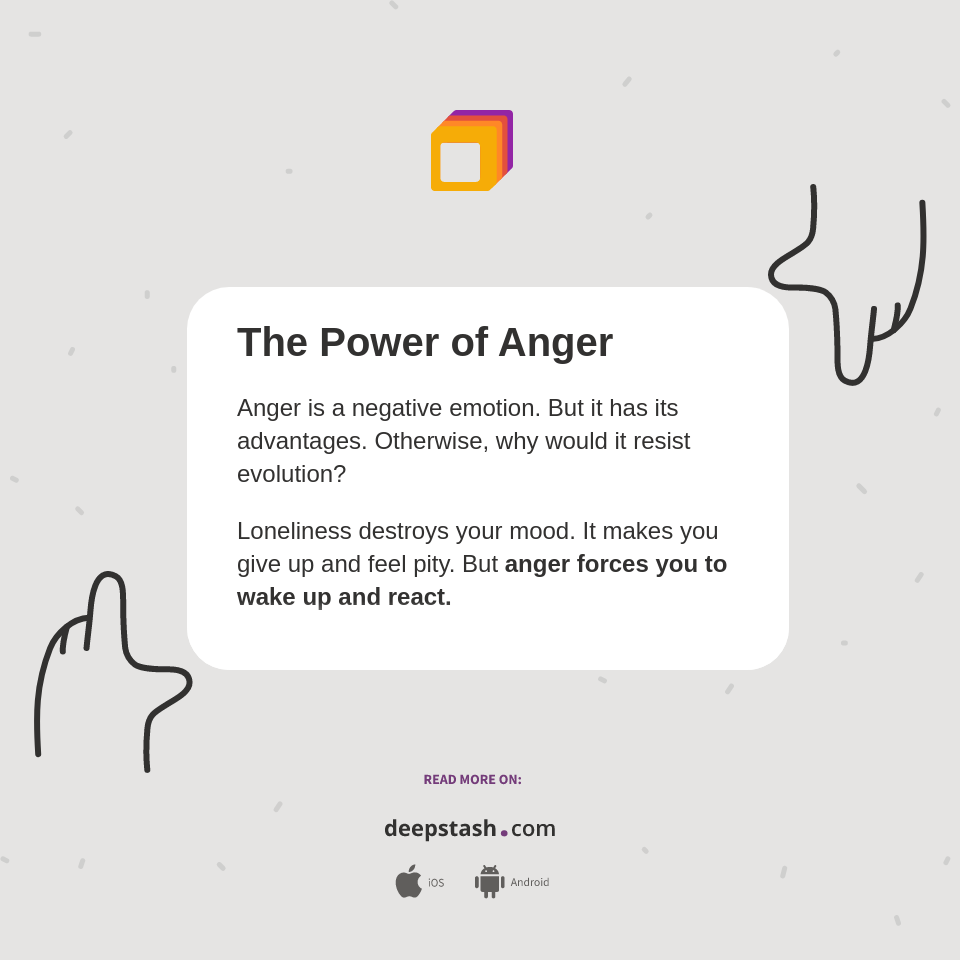 The Power of Anger - Deepstash