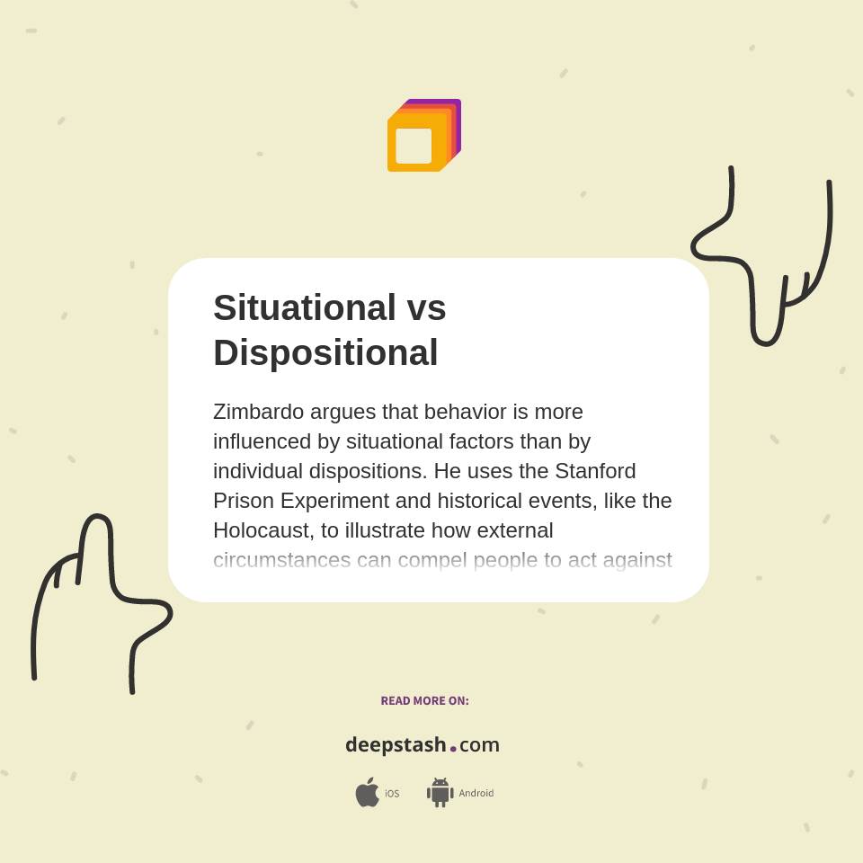 Situational vs Dispositional - Deepstash
