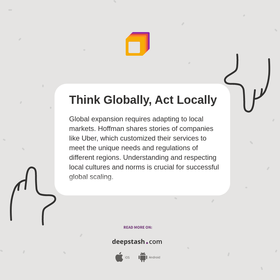 Think Globally, Act Locally - Deepstash