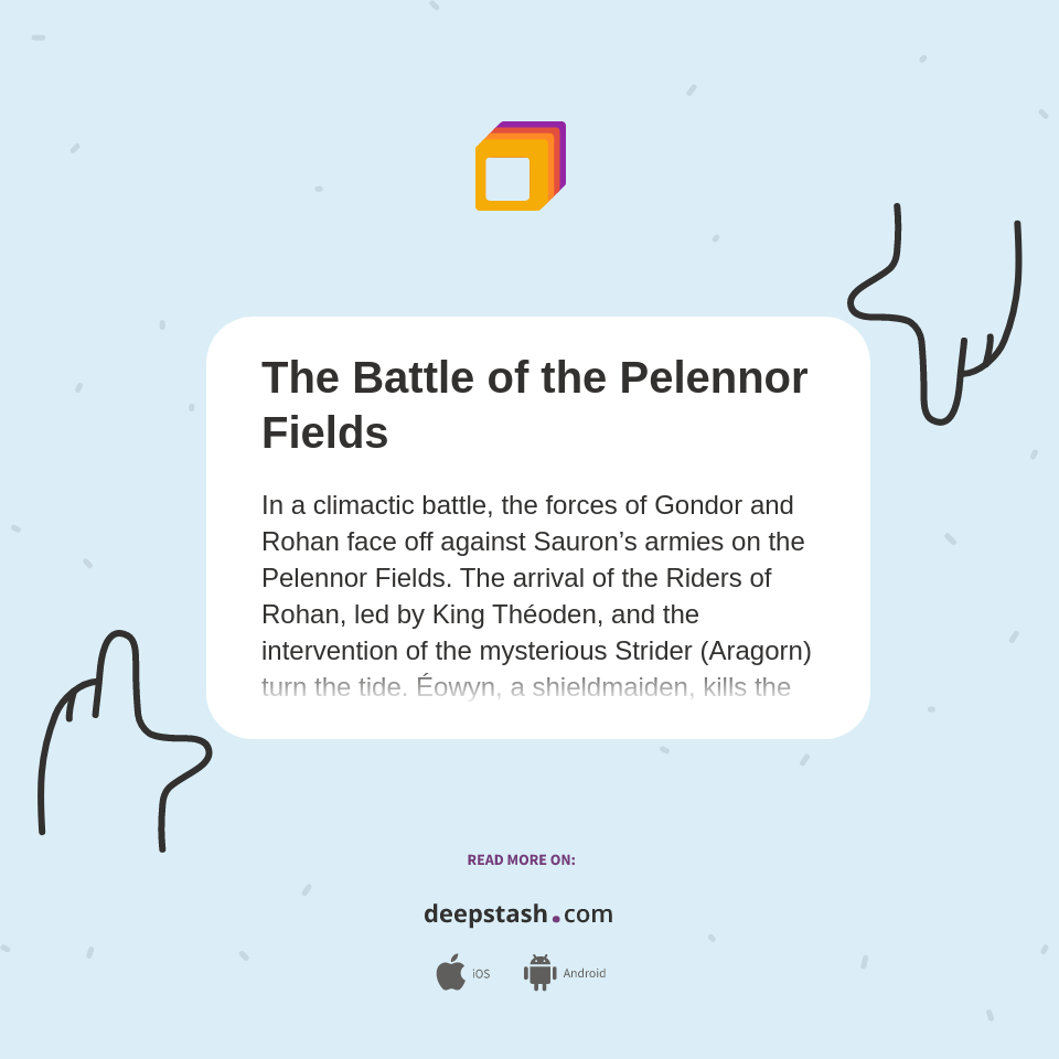The Battle of the Pelennor Fields - Deepstash