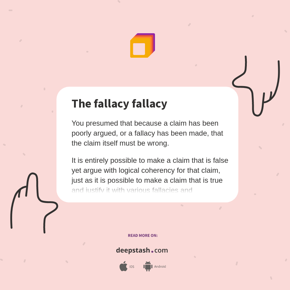 The fallacy fallacy - Deepstash