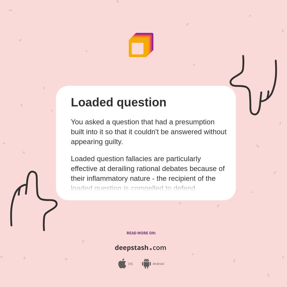 Loaded question - Deepstash