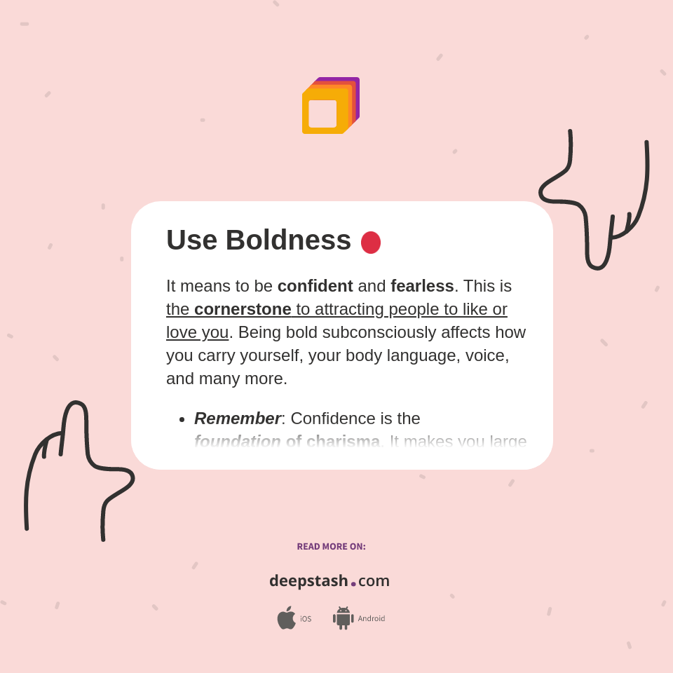 Use Boldness 🔴 - Deepstash
