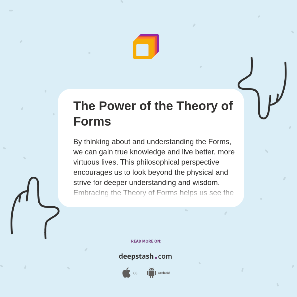 The Power of the Theory of Forms - Deepstash