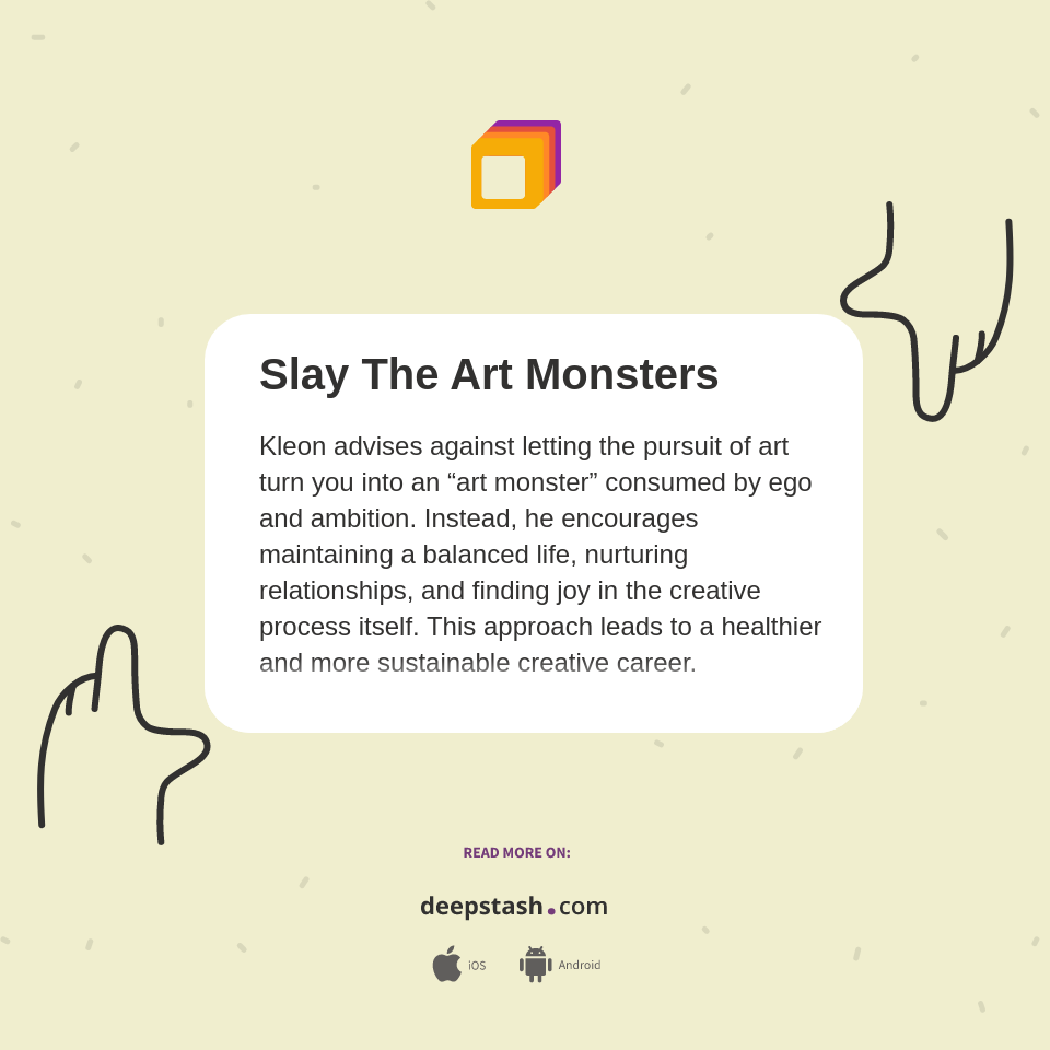 Slay The Art Monsters - Deepstash