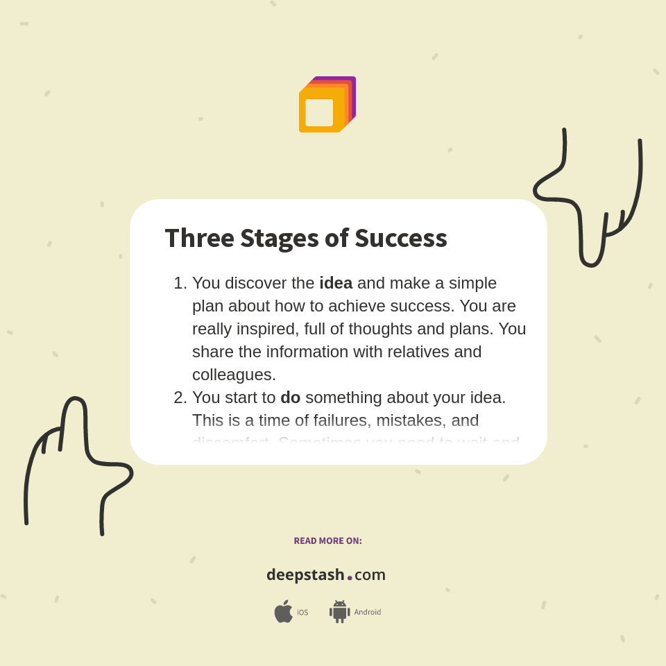 Three Stages of Success - Deepstash
