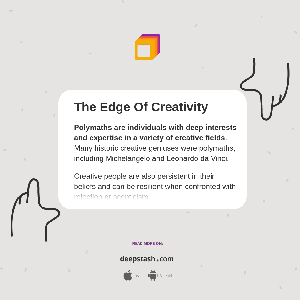 The Edge Of Creativity - Deepstash