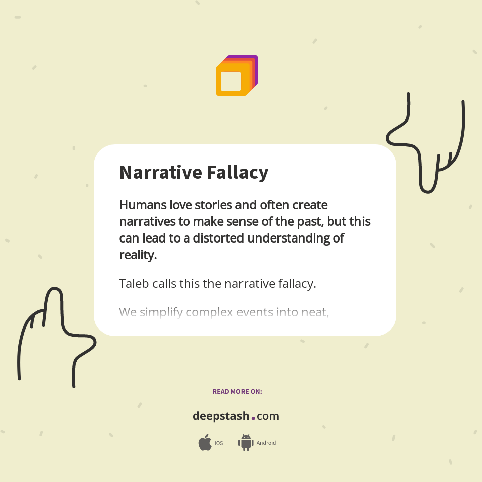 Narrative Fallacy - Deepstash