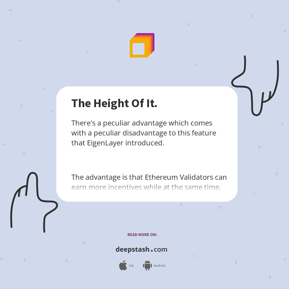 The Height Of It. - Deepstash