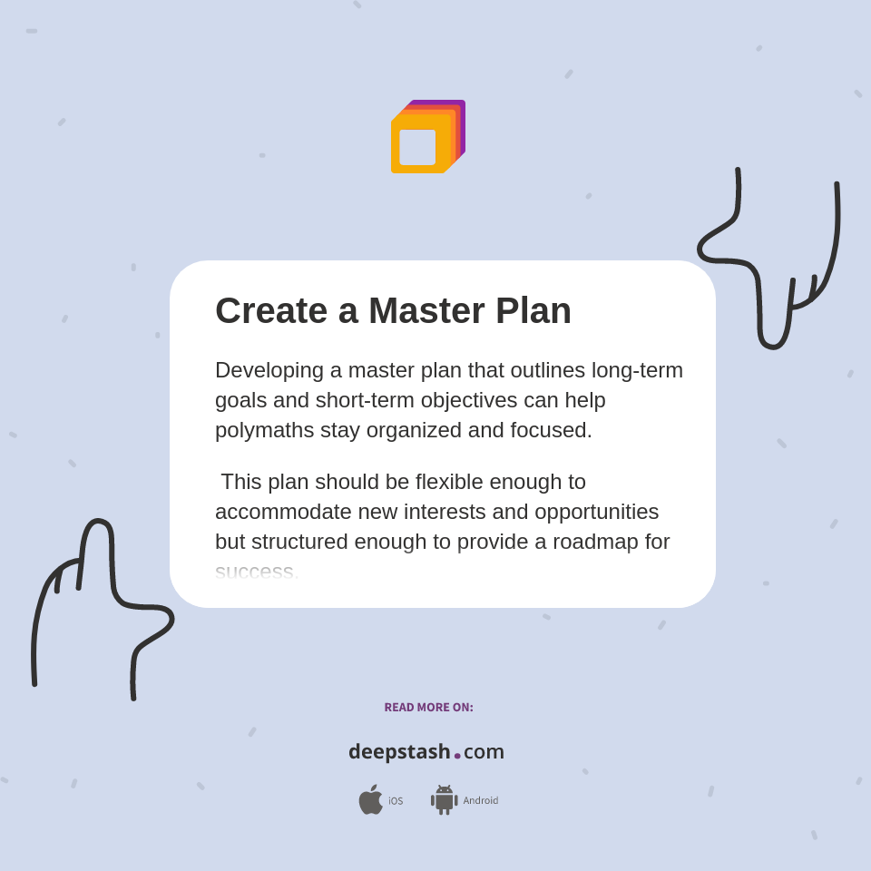 Create a Master Plan - Deepstash