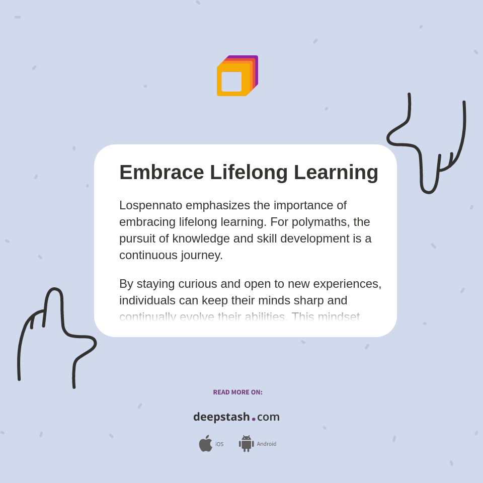 Embrace Lifelong Learning - Deepstash