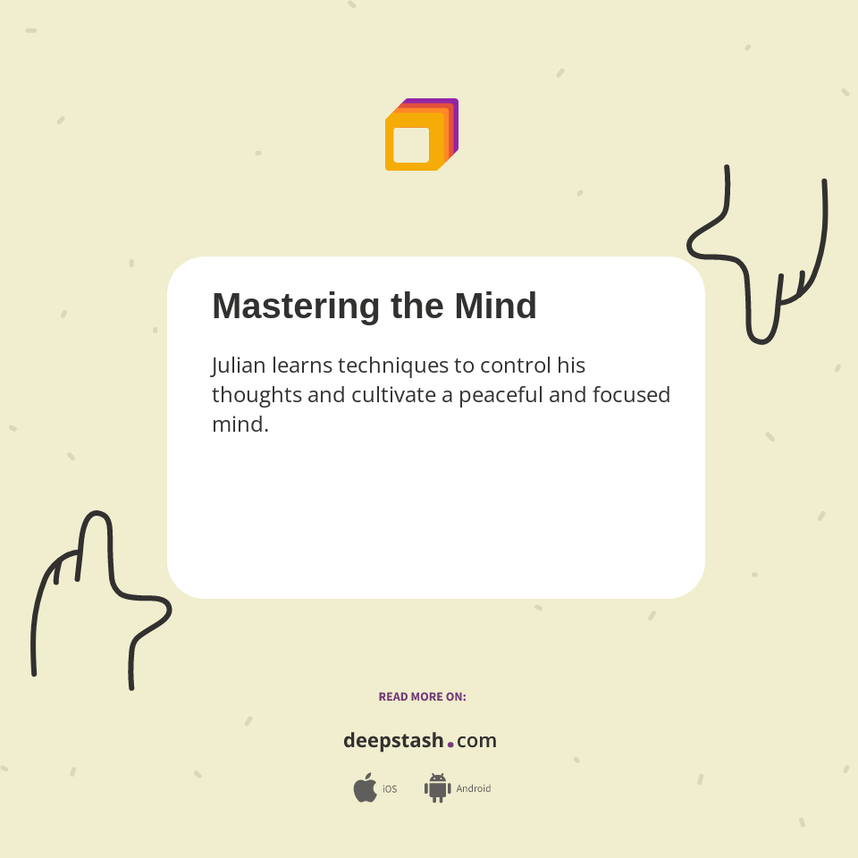 Mastering the Mind - Deepstash