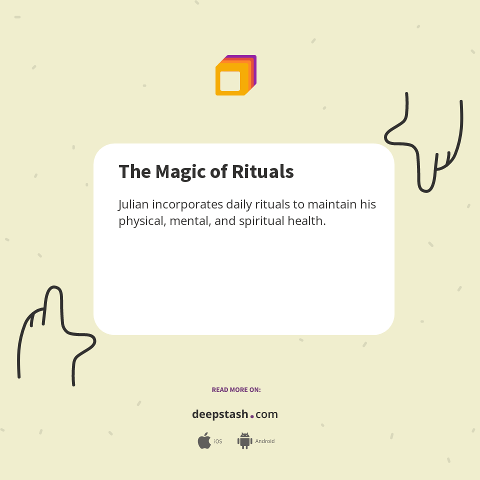 The Magic of Rituals - Deepstash