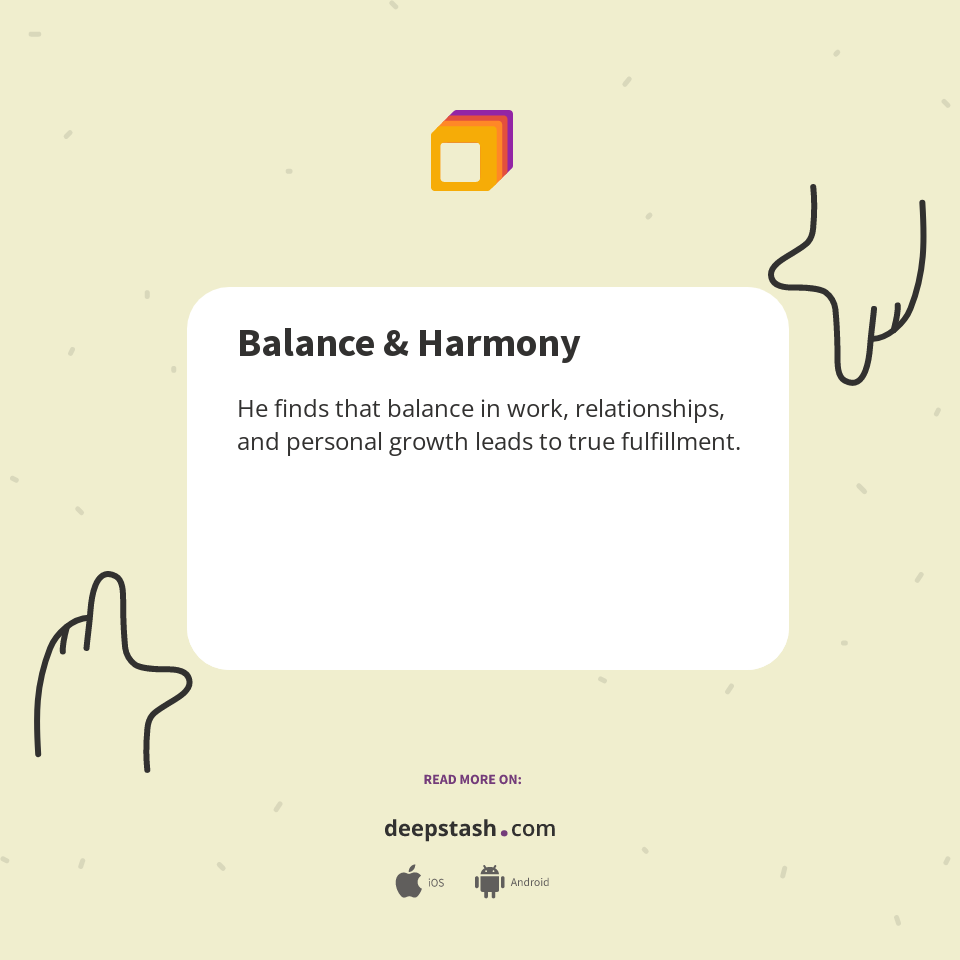 Balance & Harmony - Deepstash