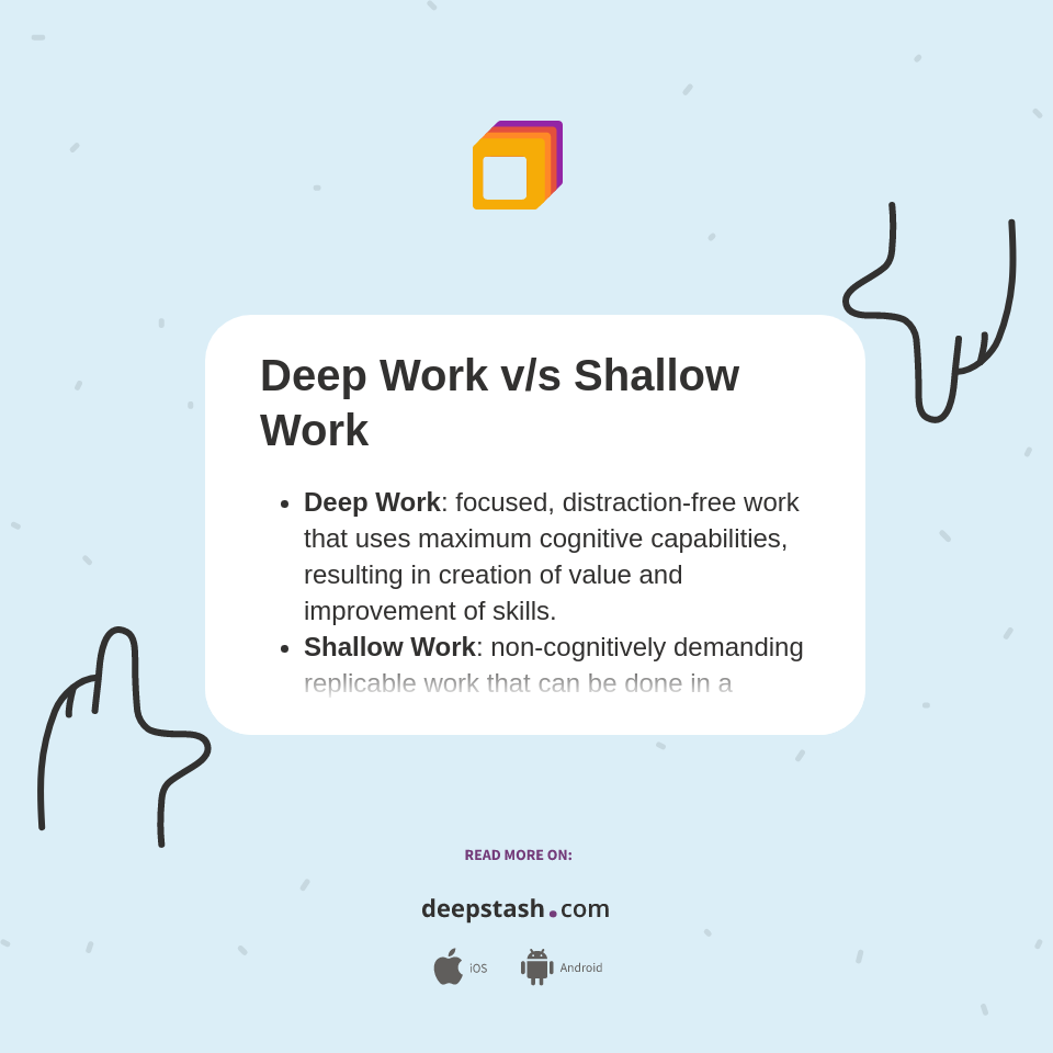 Deep Work v/s Shallow Work - Deepstash