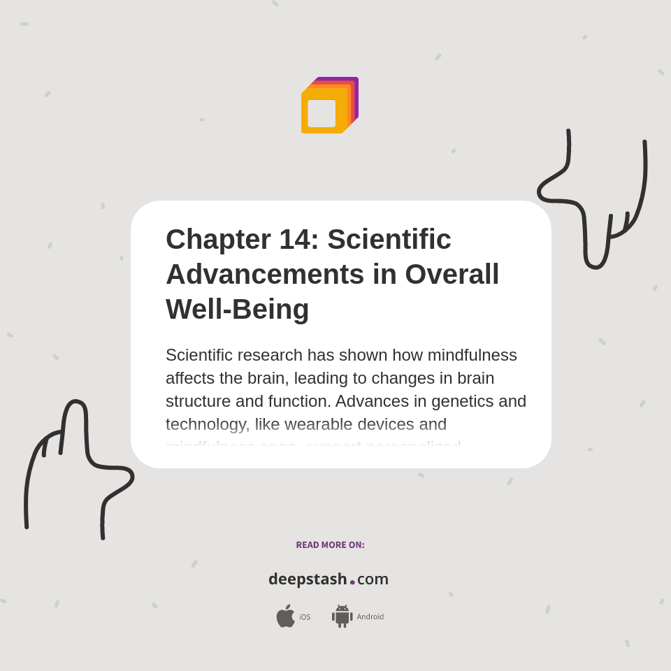Chapter 14: Scientific Advancements in Overall Well-Being - Deepstash