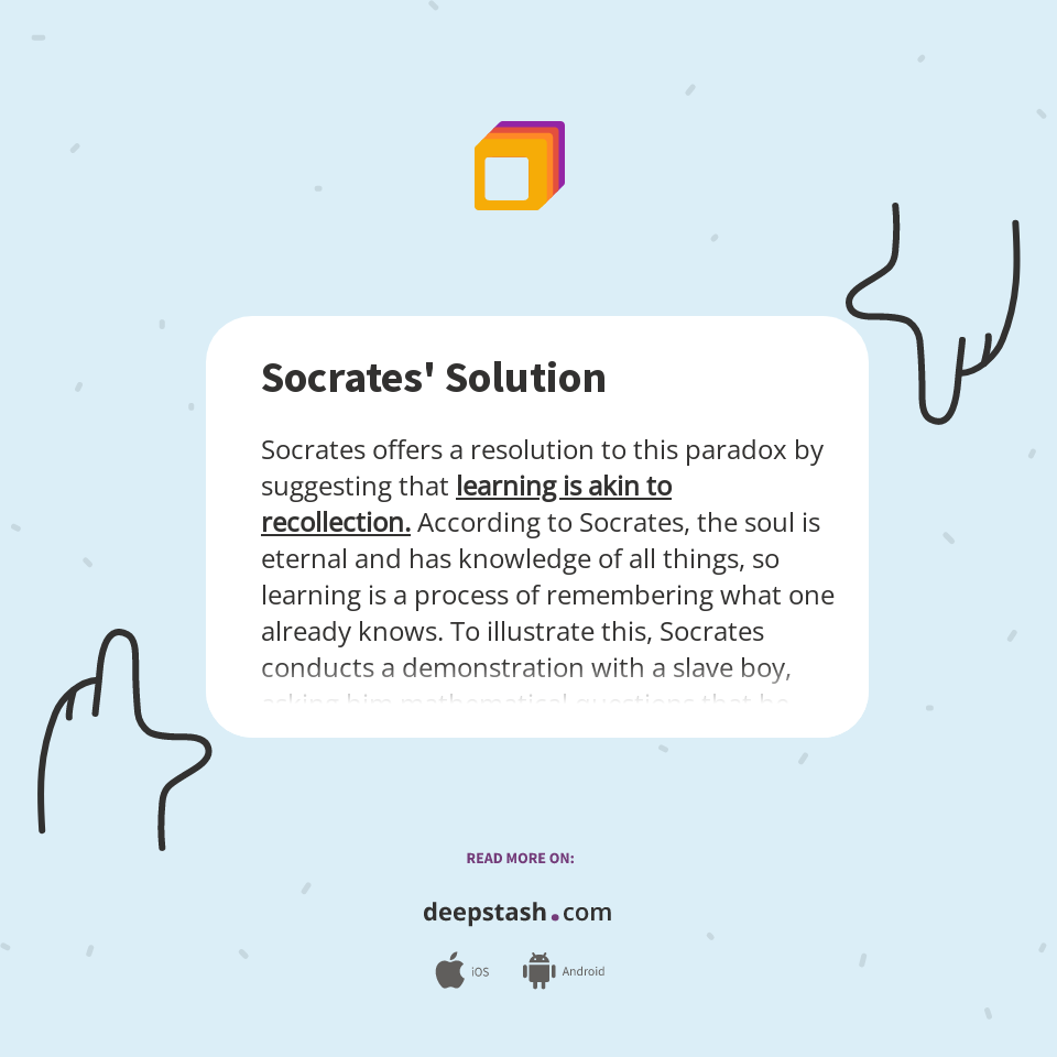 Socrates' Solution - Deepstash
