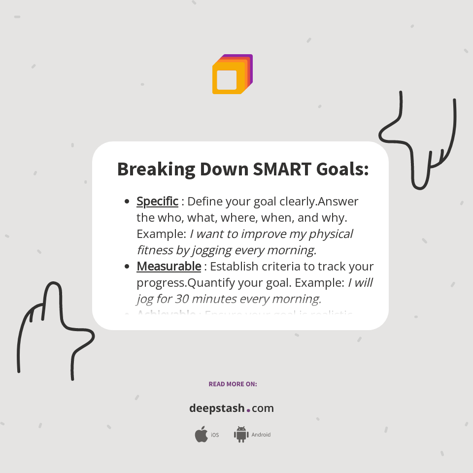 Breaking Down SMART Goals: - Deepstash