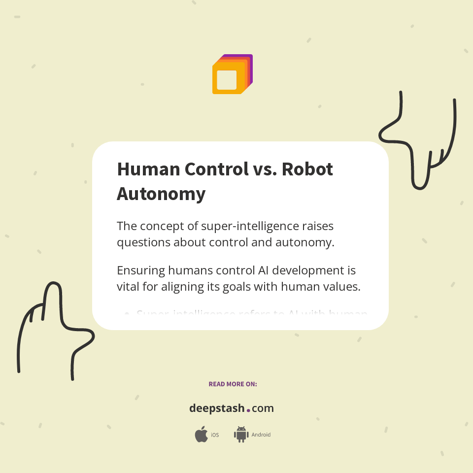 Human Control vs. Robot Autonomy - Deepstash